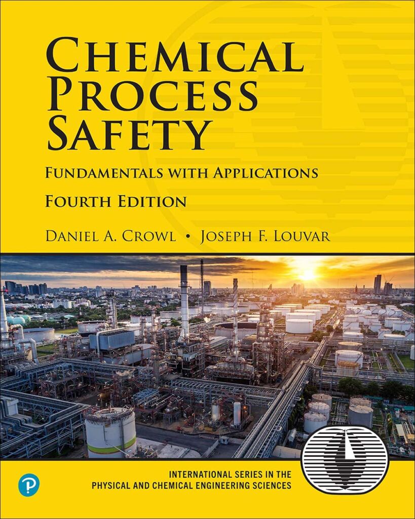 Chemical Process Safety: Fundamentals with Applications – Engineering Books Chemical Process Safety: Fundamentals with Applications – Engineering Books