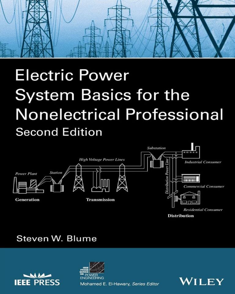 Electric Power System Basics for the Nonelectrical Professional ...