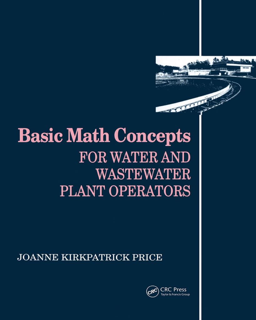Basic Math Concepts: For Water and Wastewater Plant Operators ...