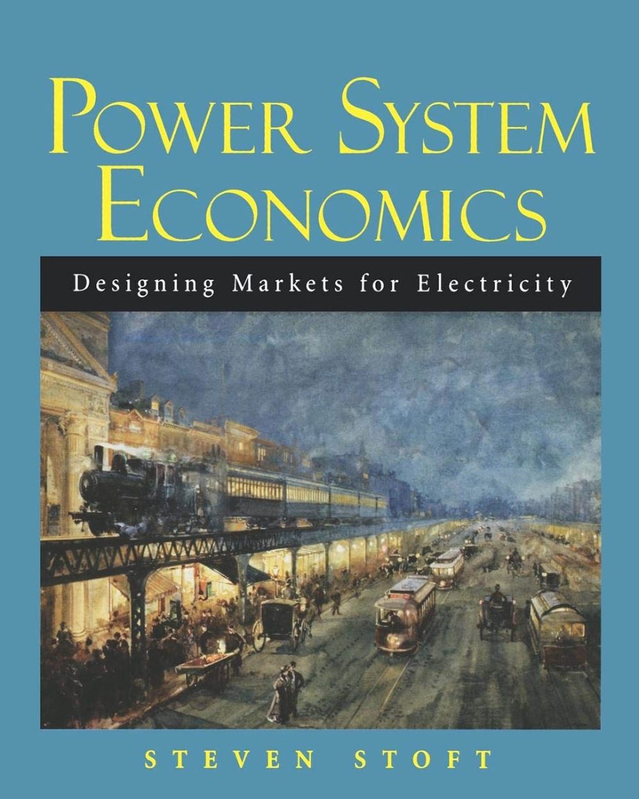 Power System Economics: Designing Markets for Electricity – Engineering ...